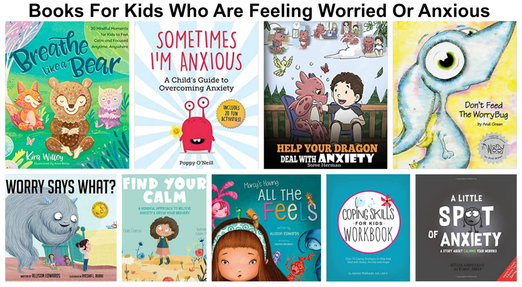 Books For Kids Who Are Feeling Worried Or Anxious - Making Time for Mommy